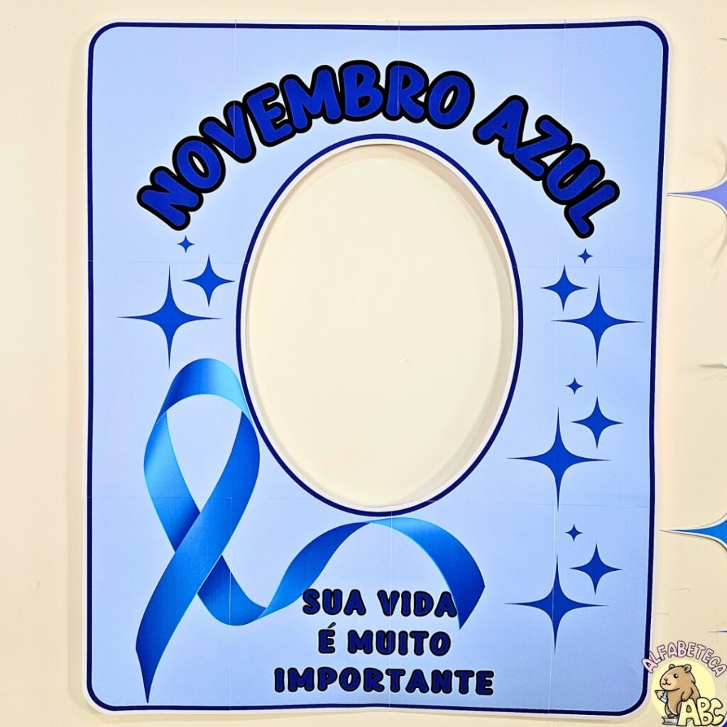 Moldura para Fotos - Novembro Azul - Alfabeteca ABC